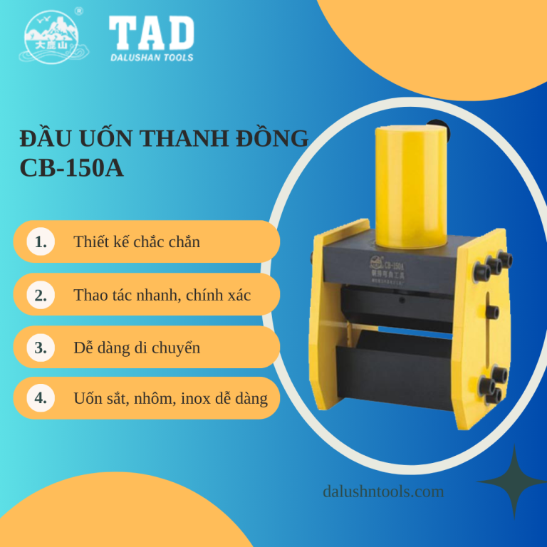 ĐẦU UỐN THANH CÁI CB-150A DALUSHAN